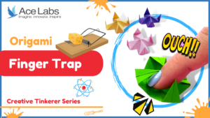 Origami Finger Trap – DIYSTEMKIDS