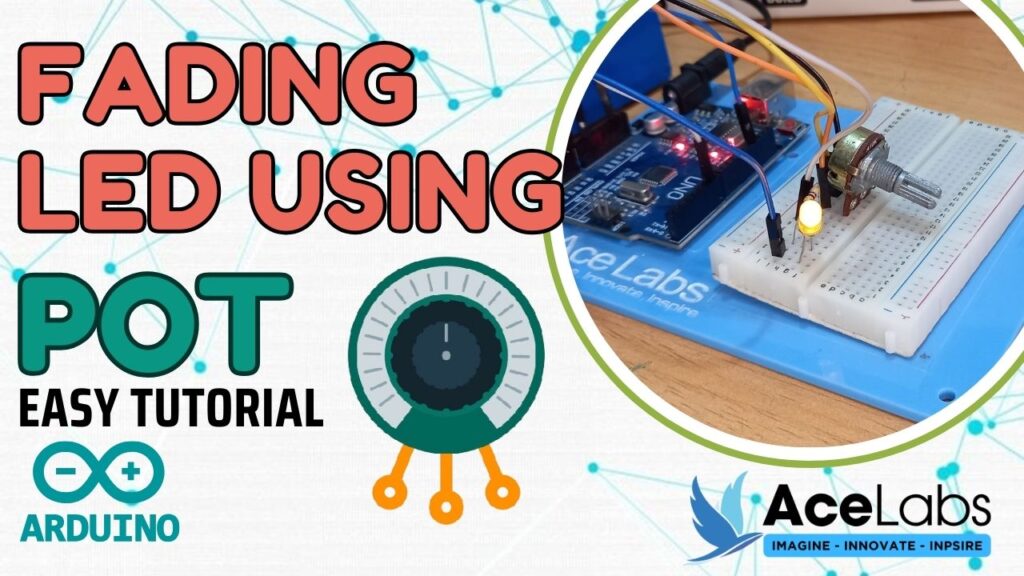 Fading an LED | POT – DIYSTEMKIDS